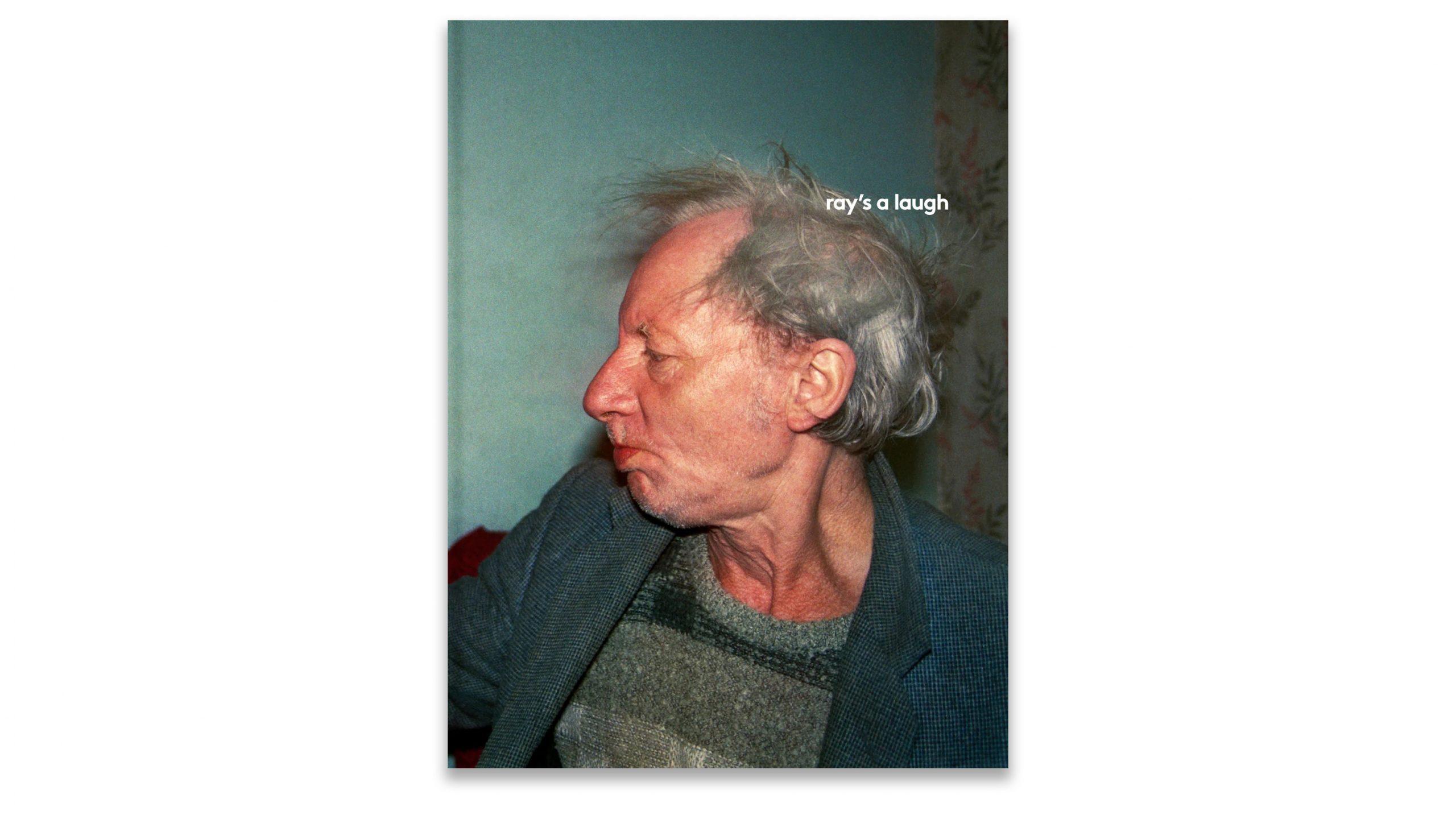 ‘Ray’s a Laugh’ by Richard Billingham Review: Home Truths - ArtReview