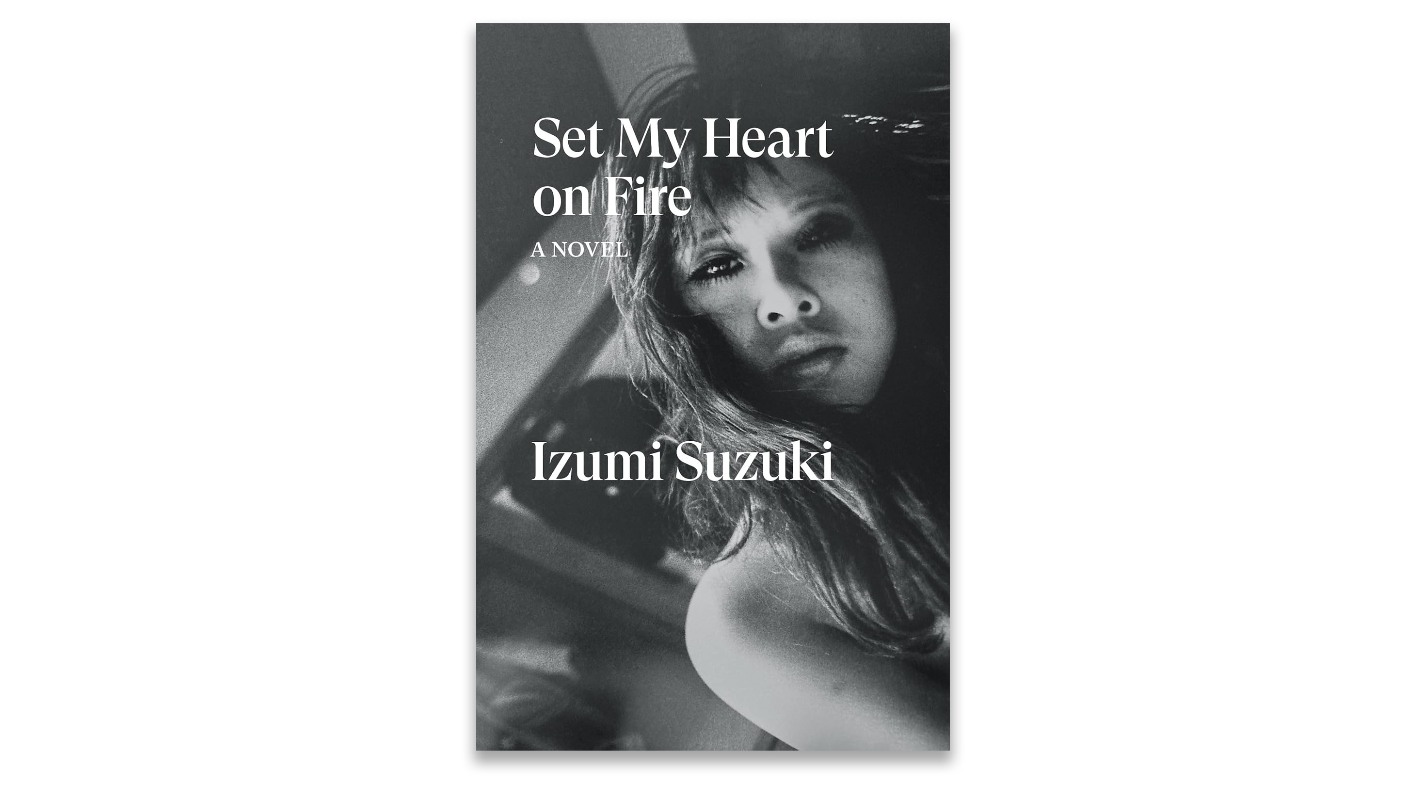 ‘Set My Heart On Fire’ by Izumi Suzuki, Reviewed - ArtReview